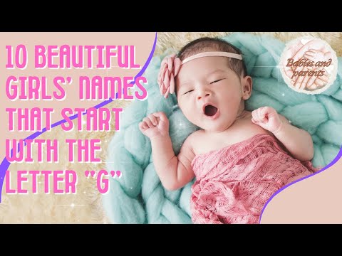10 Beautiful Girls' Names That Start With The Letter G | Following the alphabet
