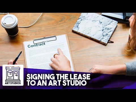 Renting an Art Studio - Signing the Lease