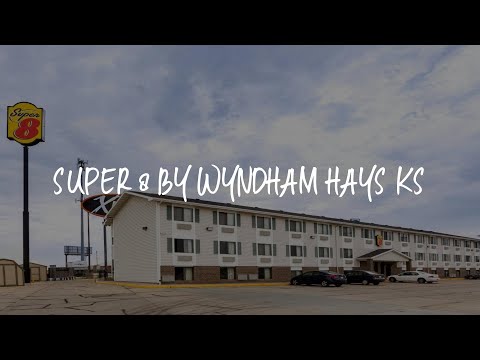Super 8 by Wyndham Hays KS Review - Hays , United States of America