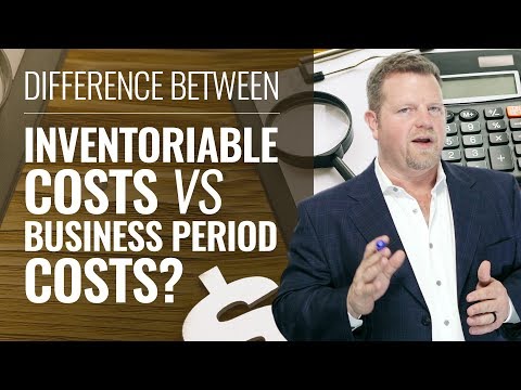 What is the difference between inventoriable costs vs business period costs?