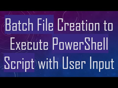 Batch File Creation to Execute PowerShell Script with User Input