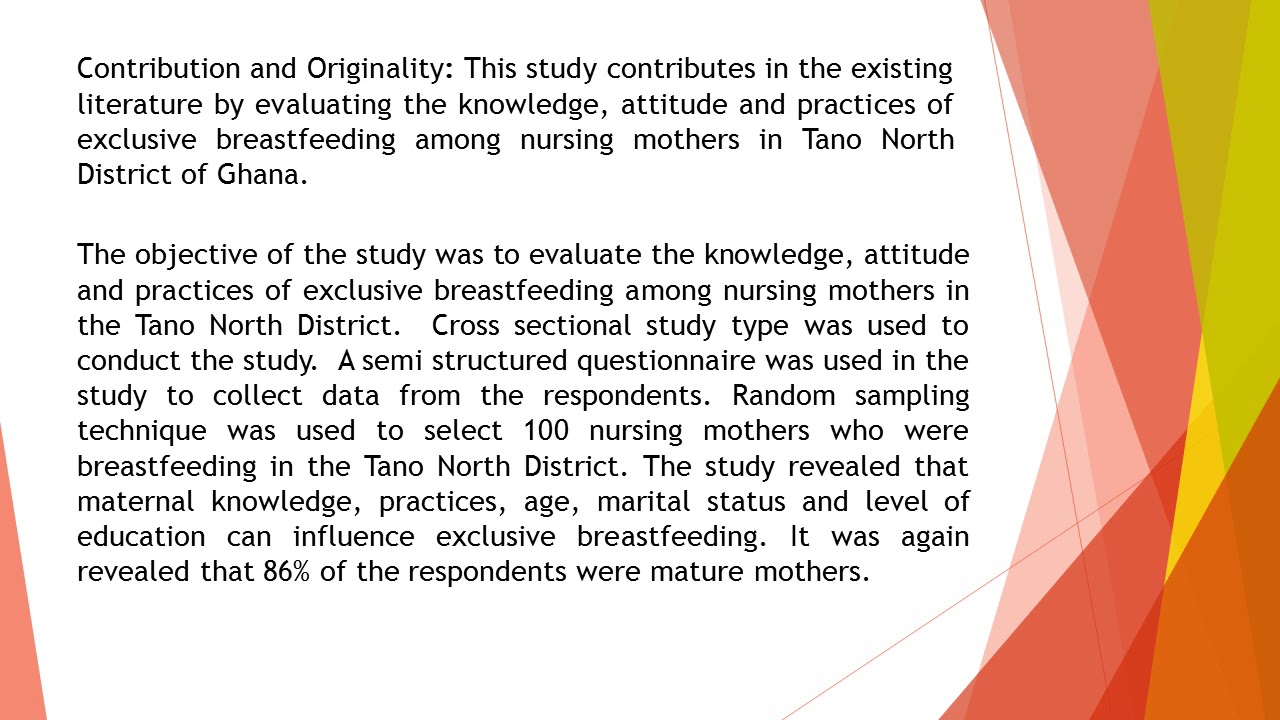 Evaluating the Knowledge, Attitude and Practices of Nursing Mothers towards Exclusive Breastfeeding