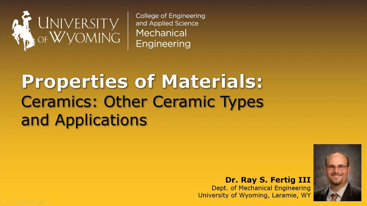 10-4 Ceramics: Other Ceramic Types and Applications