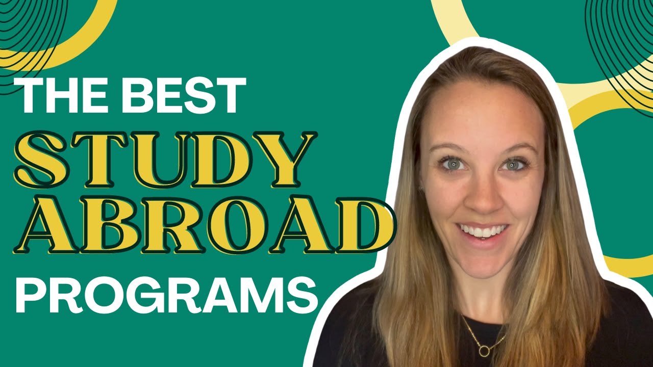 5 Colleges with Best Study Abroad Programs