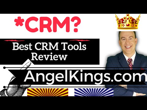 CRM Software: Tutorial & Review of What's the Best CRM? AngelKings.com