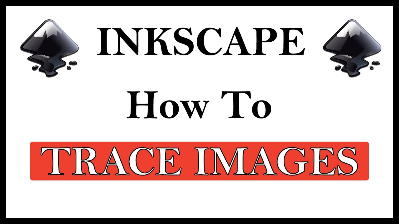 Inkscape: How To Trace Images To Create A Vector Image Using Inkscape