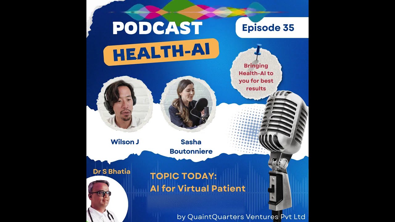 Ep035   AI for Virtual Patient Simulator