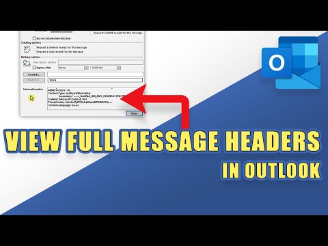Outlook - How to View FULL MESSAGE HEADERS  (2 Methods)