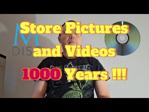 Store Pictures and Videos for 1000 Years !!!