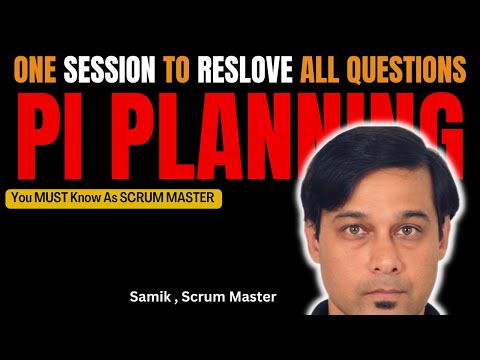 safe® pi planning I safe scrum master interview I safe pi planning steps I safe pi planning day 2