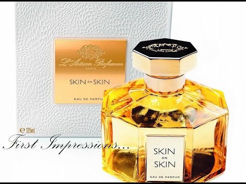 L'artisan Parfumeur | Skin on Skin | First impressions...