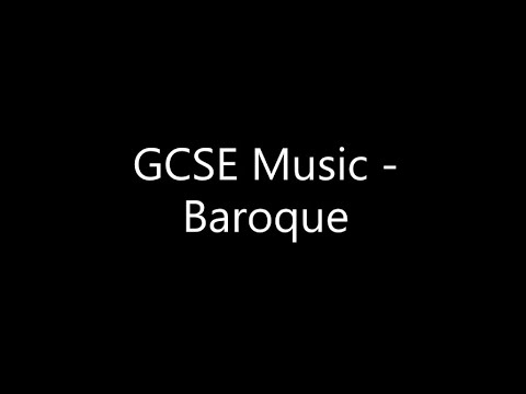 GCSE Music - Baroque period characteristics