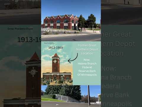 Great Northern Depot Location / Helena Branch Federal Reserve Bank Of Minneapolis #whyhelenamt