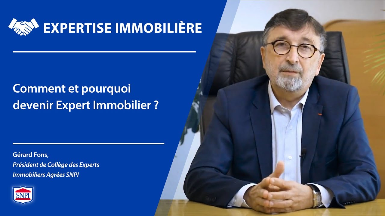 Comment et pourquoi devenir Expert Immobilier