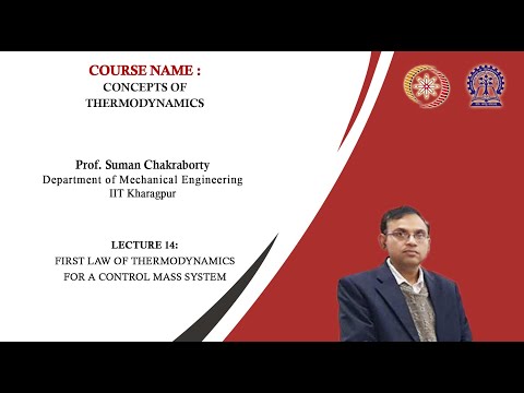 First Law of Thermodynamics for a Control Mass System Video Lecture ...