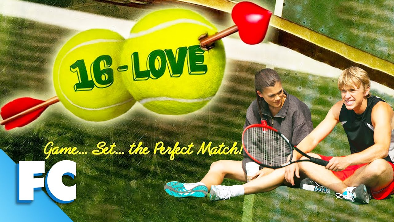 16-Love | Full Movie | Teen Tennis Sports Comedy Drama | Lindsey Shaw, Chandler Massey | FC