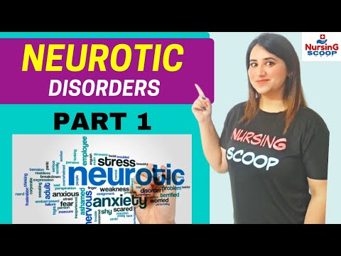 Neurosis Part 1 | Neurotic Disorder Explained | For GNM BSc MSc Nursing students | Nursing exam