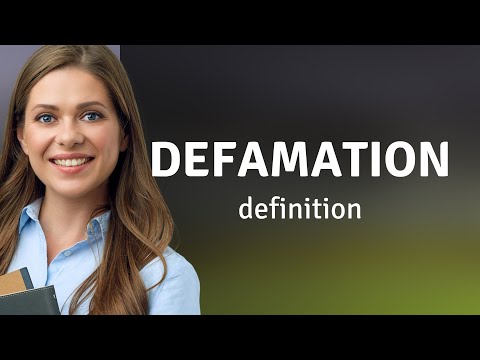 Defamation | meaning of DEFAMATION