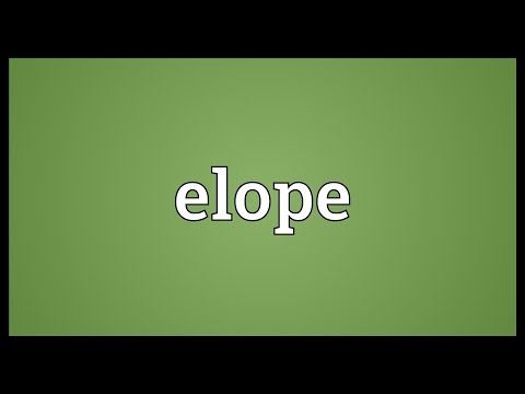 Elope Meaning