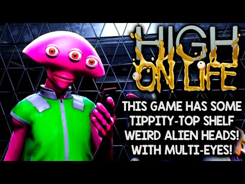 Steam Community :: Video :: HIGH ON LIFE HAS TOP-SHELF MULTI-EYED ALIEN ...
