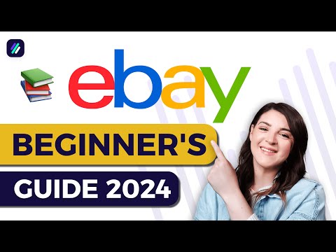 How To Sell On eBay For Beginners 2024 | Step-by-Step eBay Guide