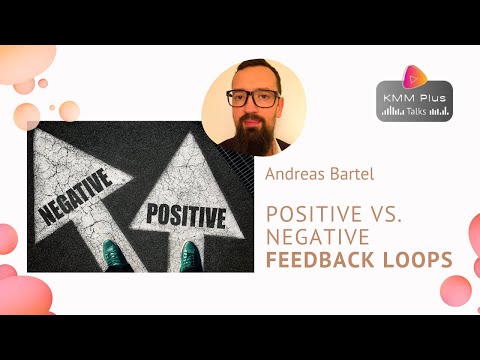 Positive and Negative feedback loops: what is the difference? KMM Plus Talks: Andreas Bartel