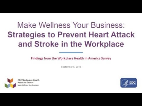 Strategies to Prevent Heart Attack and Stroke in the Workplace