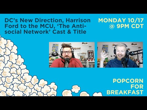 DC's New Direction, Harrison Ford to the MCU, ‘The Antisocial Network’ Cast & Title