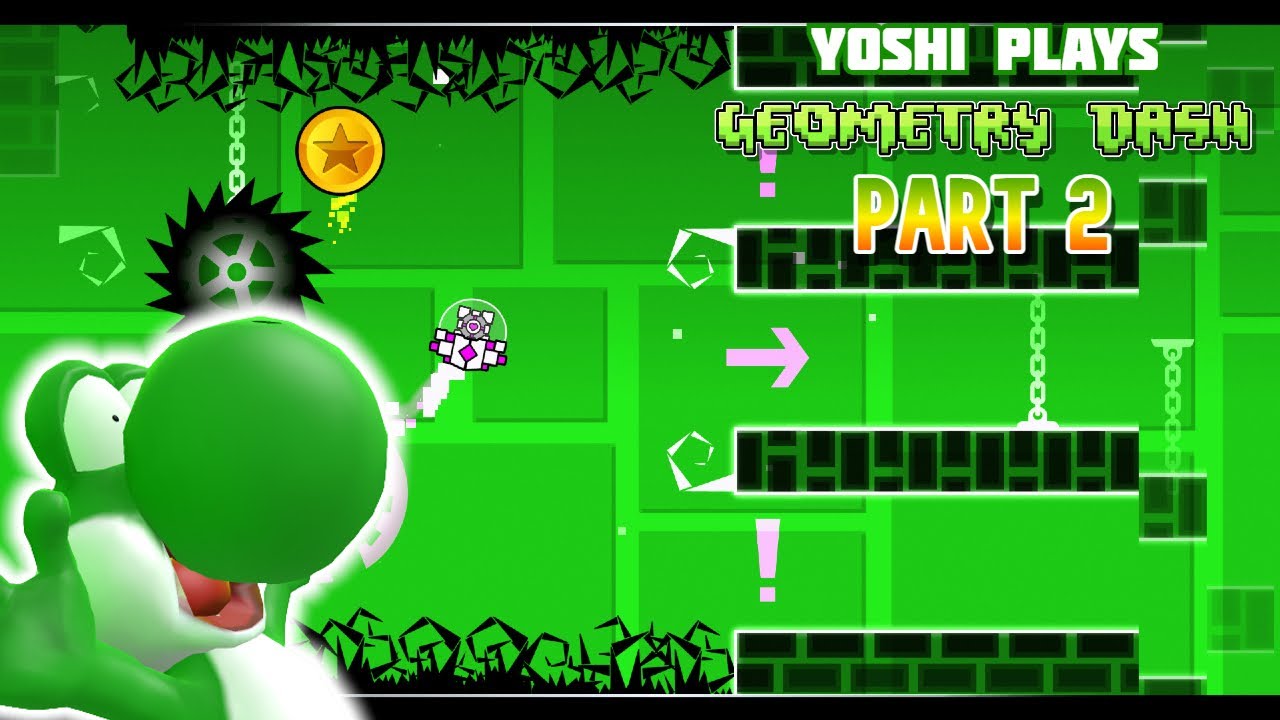 Yoshi plays - GEOMETRY DASH !!! Part 2