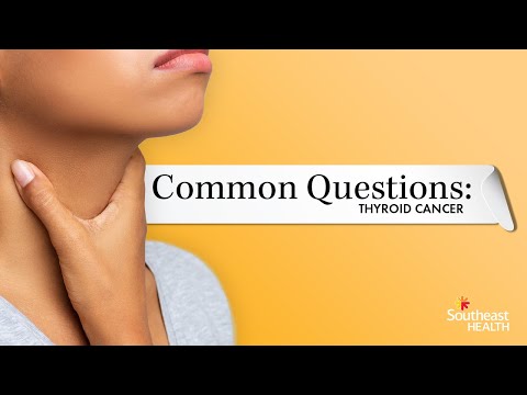 Common Questions Thyroid Cancer