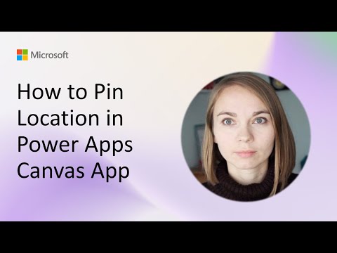 Power Apps: Pin Location in Canvas App