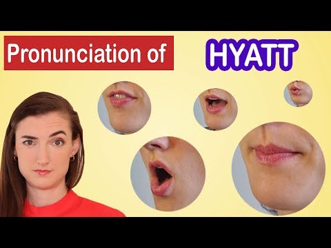 How to pronounce HYATT, American English Pronunciation Lesson