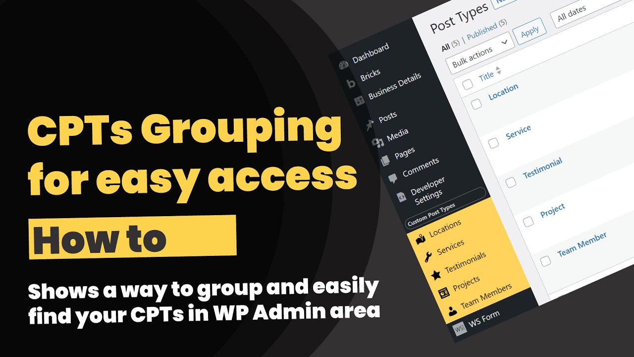 WordPress Grouping CPTs in WP Admin for easy access