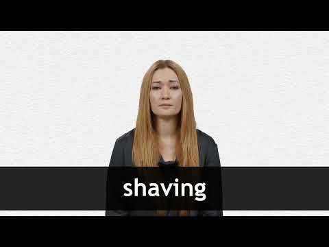 SHAVING definition and meaning | Collins English Dictionary