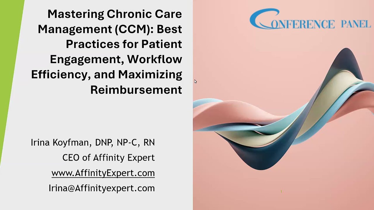 Mastering CCM: Best Practices for Patient Engagement, Workflow Efficiency & Maximizing Reimbursement