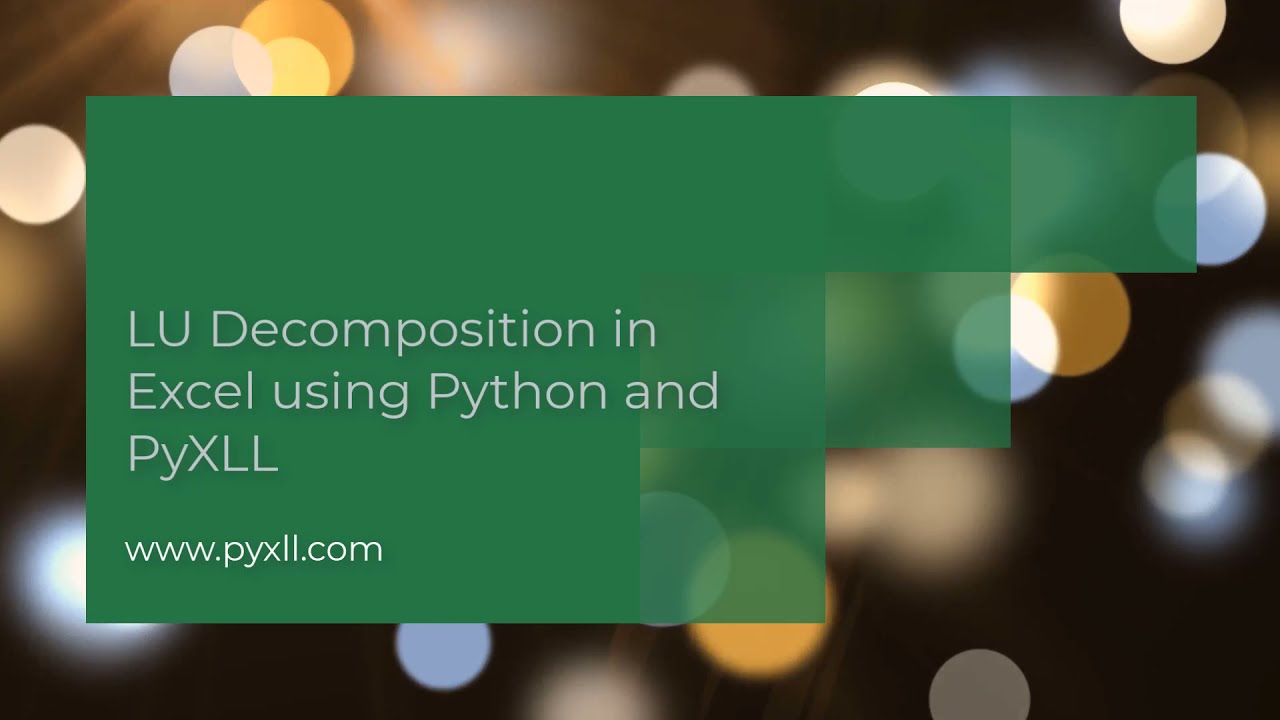 LU Decomposition in Excel using Python and PyXLL
