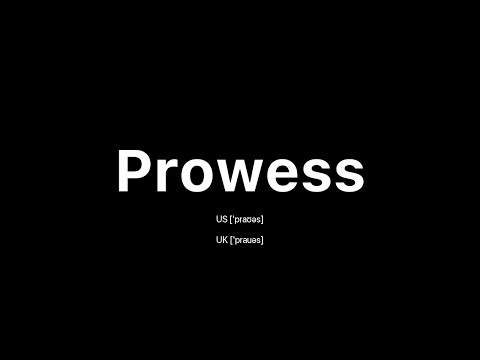 How to Pronounce Prowess: ๐บ๐ธ American English vs. ๐ฌ๐ง British English