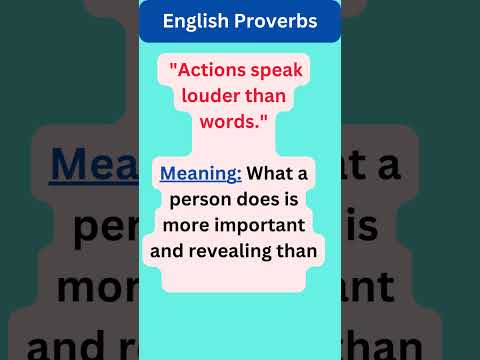 English Proverbs: Actions speak louder than words
