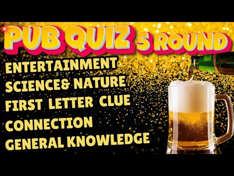 Ultimate Virtual Pub Quiz: Entertainment, Science, First Letter, Connection And General knowledge