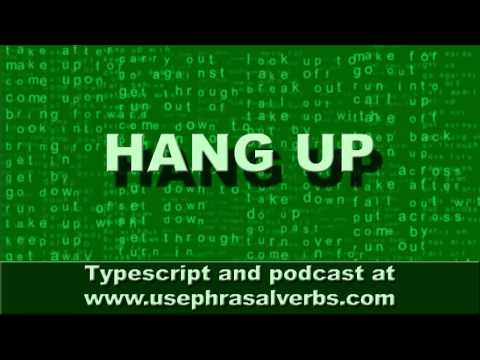 Hang Up | Learn English | Interesting English