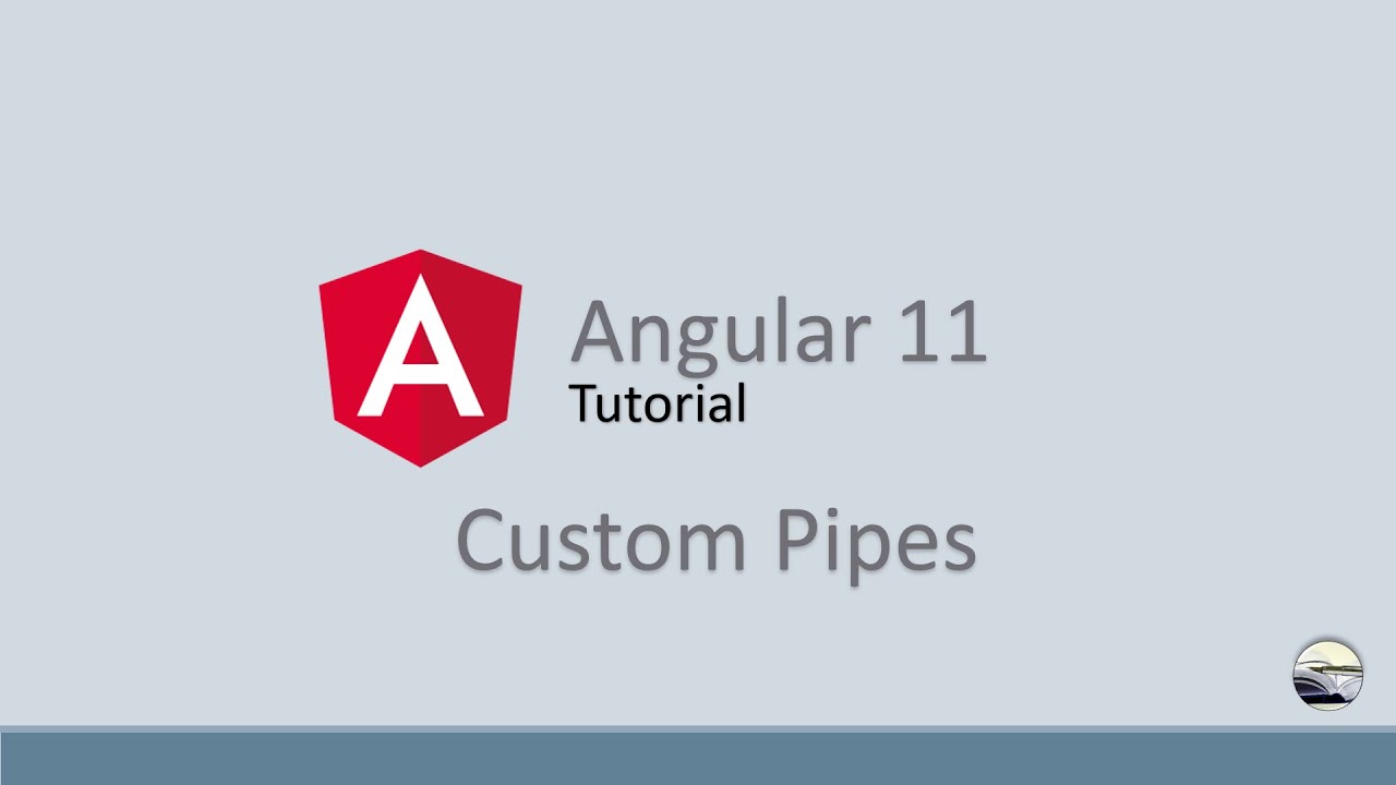 Angular 11 Tutorial - 14 | Custom Pipes