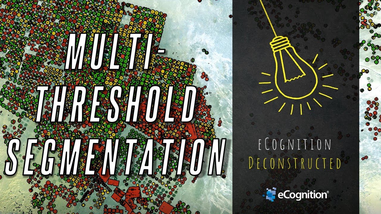 eCognition Deconstructed: Multi-Threshold Segmentation