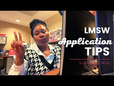 Application Process and Steps for LMSW | 2022