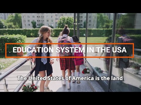Education System in The USA (The United States of America)