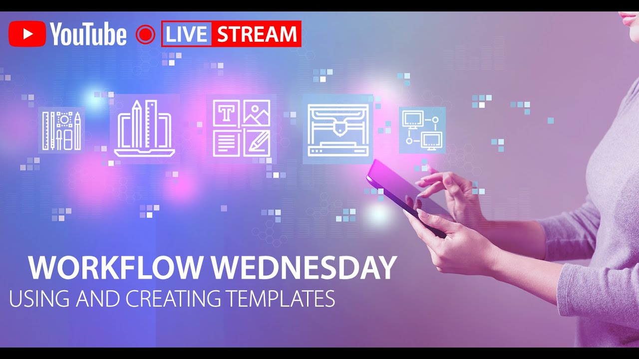 Workflow Wednesday - Using and Creating Templates