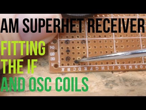 DERB - AM Superhet Receiver - Fitting IF & OSC coils
