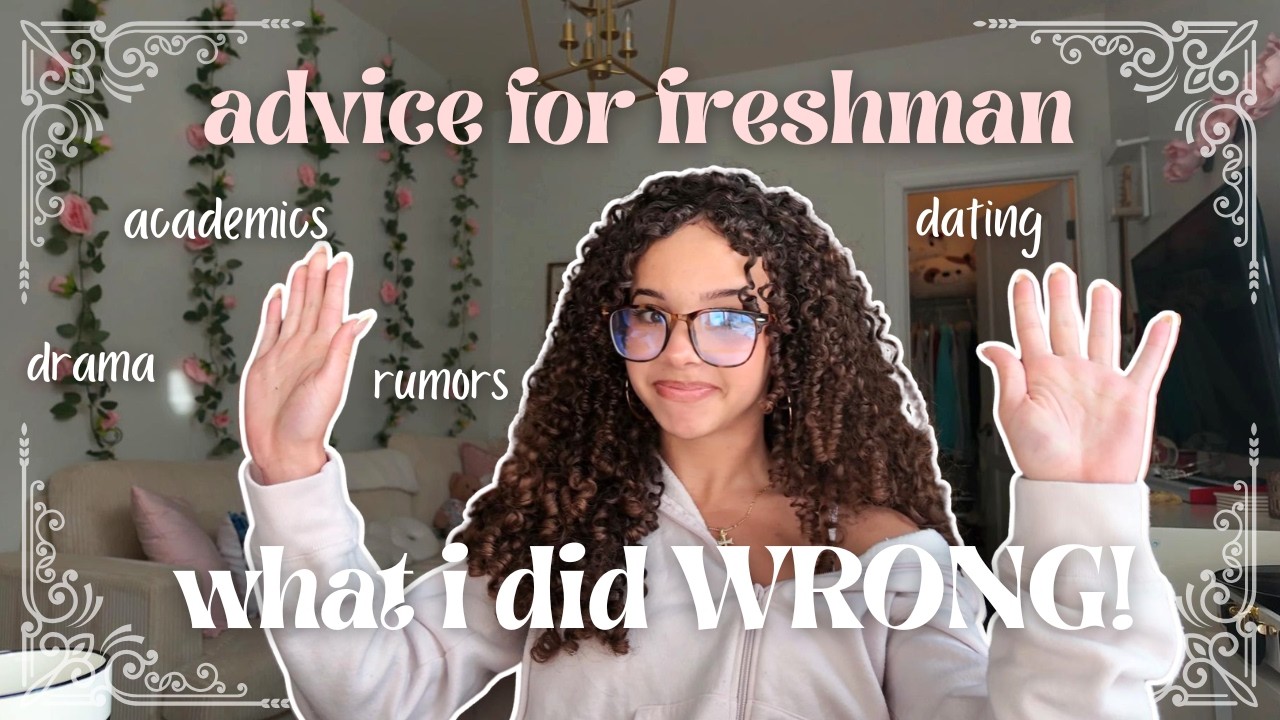 FRESHMAN YEAR MISTAKES i'll never make again 😭
