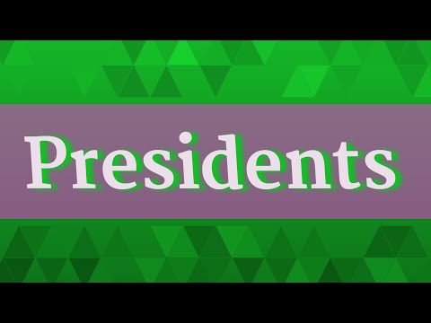 PRESIDENTS pronunciation • How to pronounce PRESIDENTS