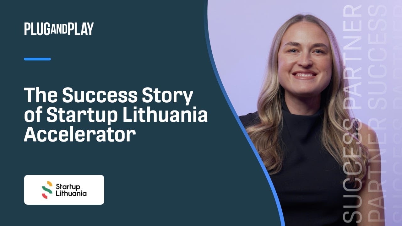 Going Global from Day One | Startup Lithuania Accelerator & Plug and Play Success Story