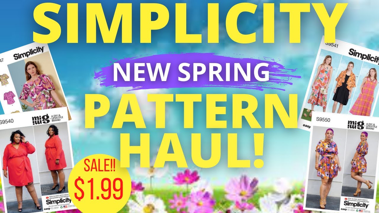 Simplicity NEW SPRING Pattern Haul!!